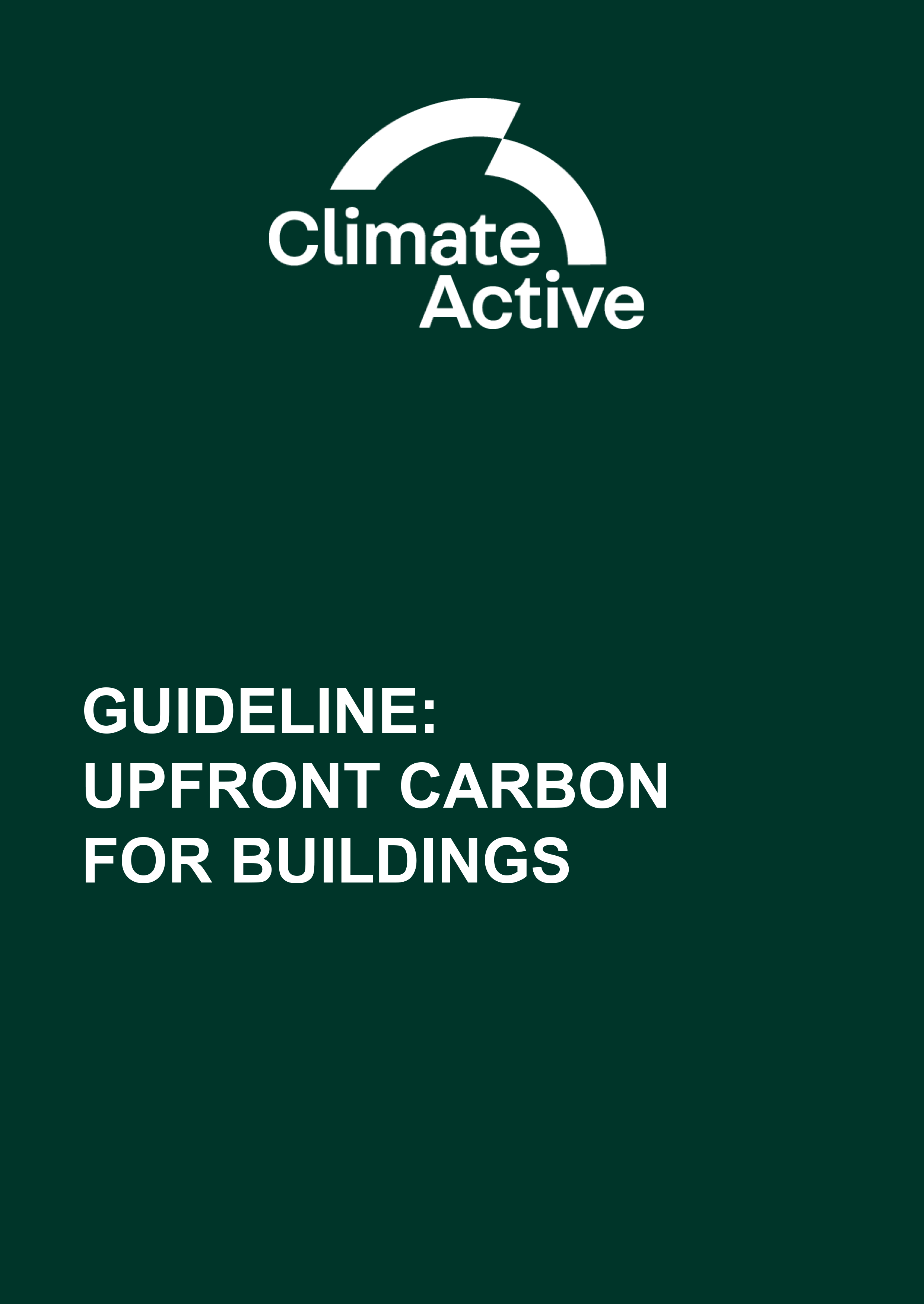 Guideline: Upfront Carbon for Buildings | Climate Active